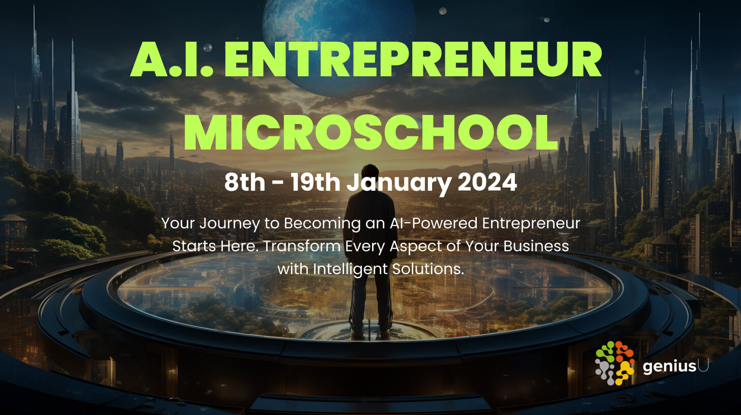 A.I. ENTREPRENEUR MICROSCHOOL